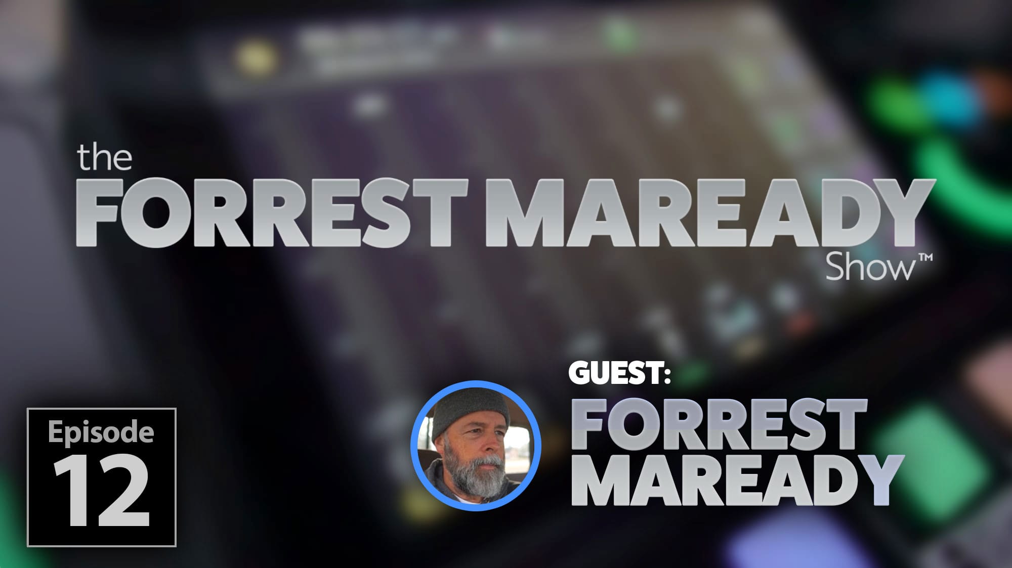 The Forrest Maready Show